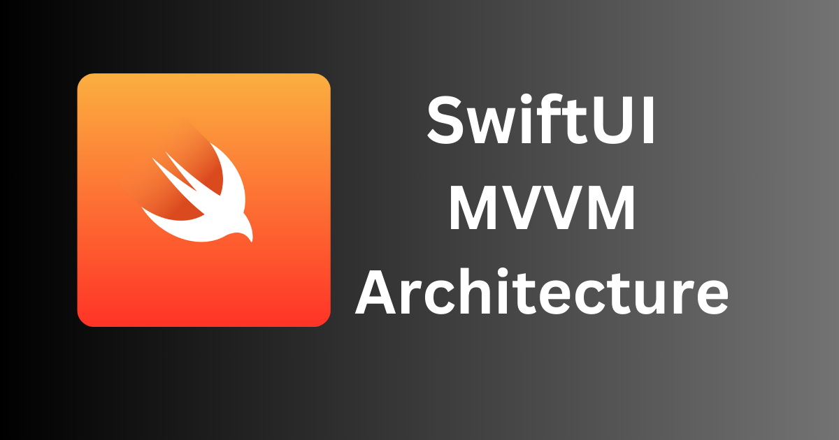 A Comprehensive Guide to MVVM Architecture | Medium