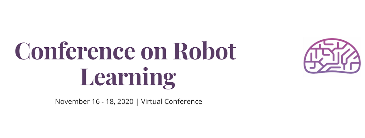Conference on Robot Learning (CoRL 2020) Best Paper Awards Announced ...