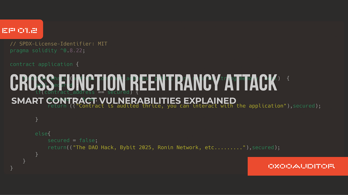 Cross-Function Reentrancy: When Functions Betray Each Other | by ...