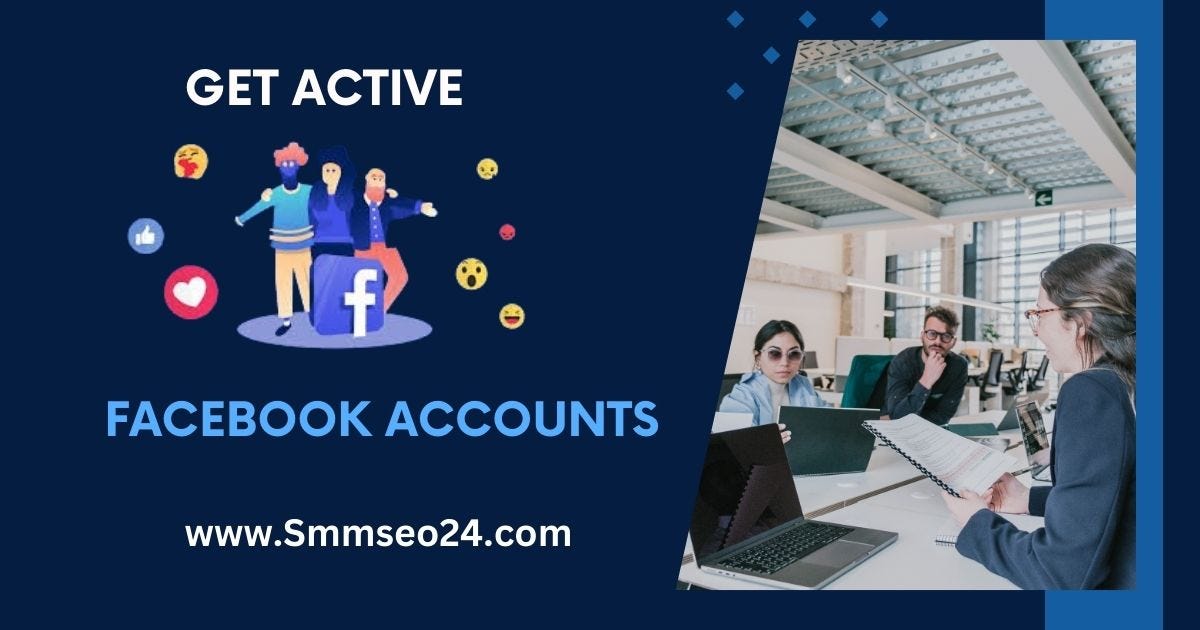 Get Active Facebook Accounts: Your Ultimate Guide | by Drew pcole | Sep ...
