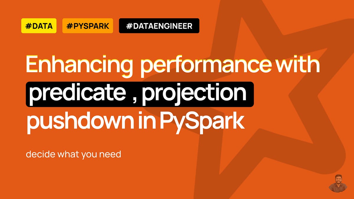 Why predicate and projection pushdown matter in PySpark | by Md. Anower Hossain | Medium