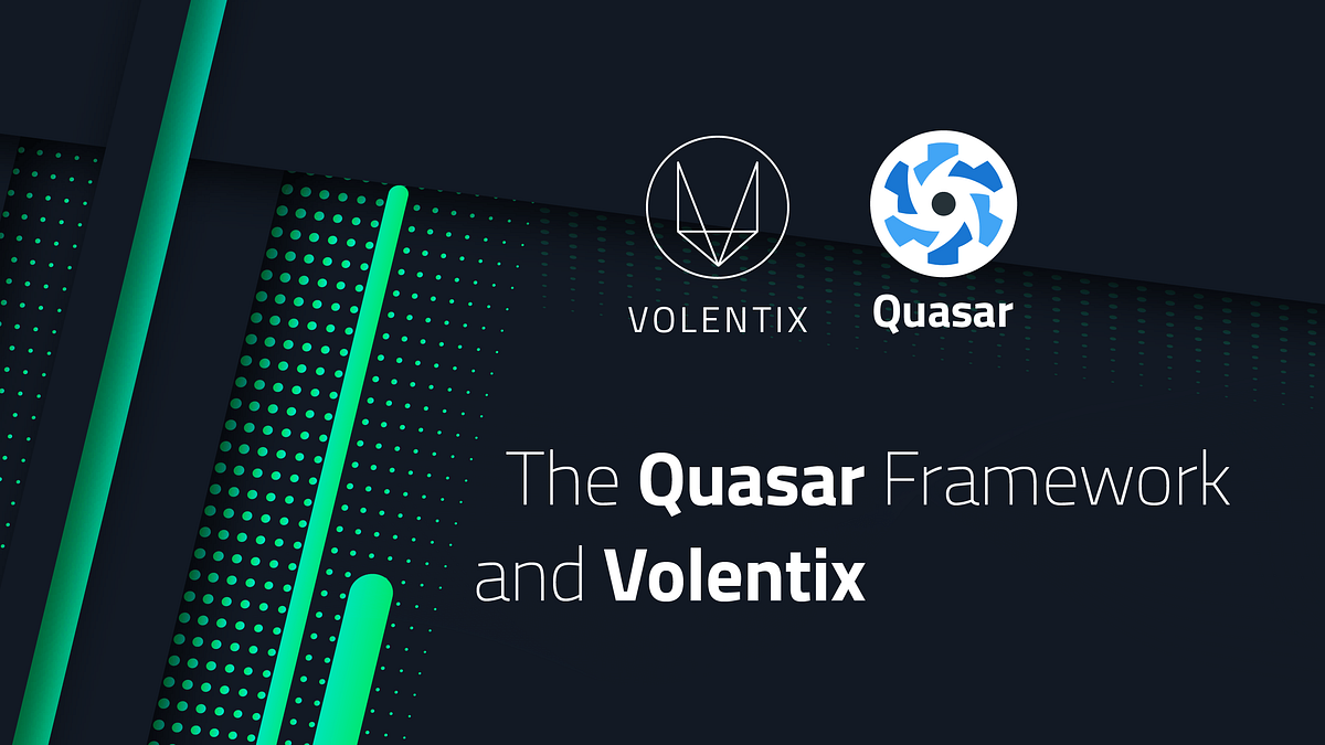 The Quasar Framework and Volentix | by Volentix | Medium
