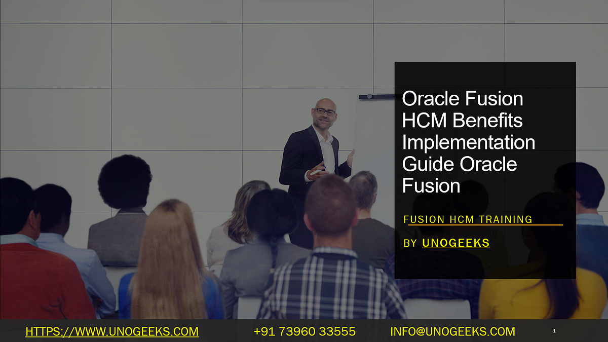 Oracle Fusion Hcm Benefits Implementation Guide By Techtutorsti Medium