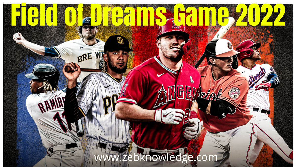 MLB’s Field of Dreams Game 2022 Full Information | by Zeb-Knowledge | Medium