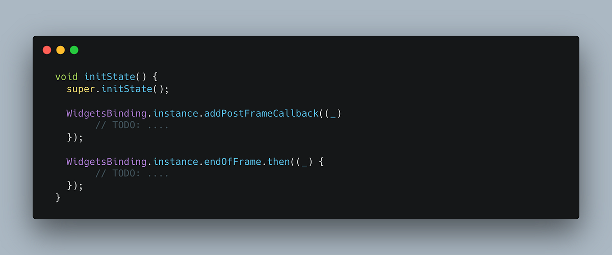 ‘addPostFrameCallback’ vs. ‘endOfFrame.then’ in WidgetsBinding with Rendering. | by Ahmed ...