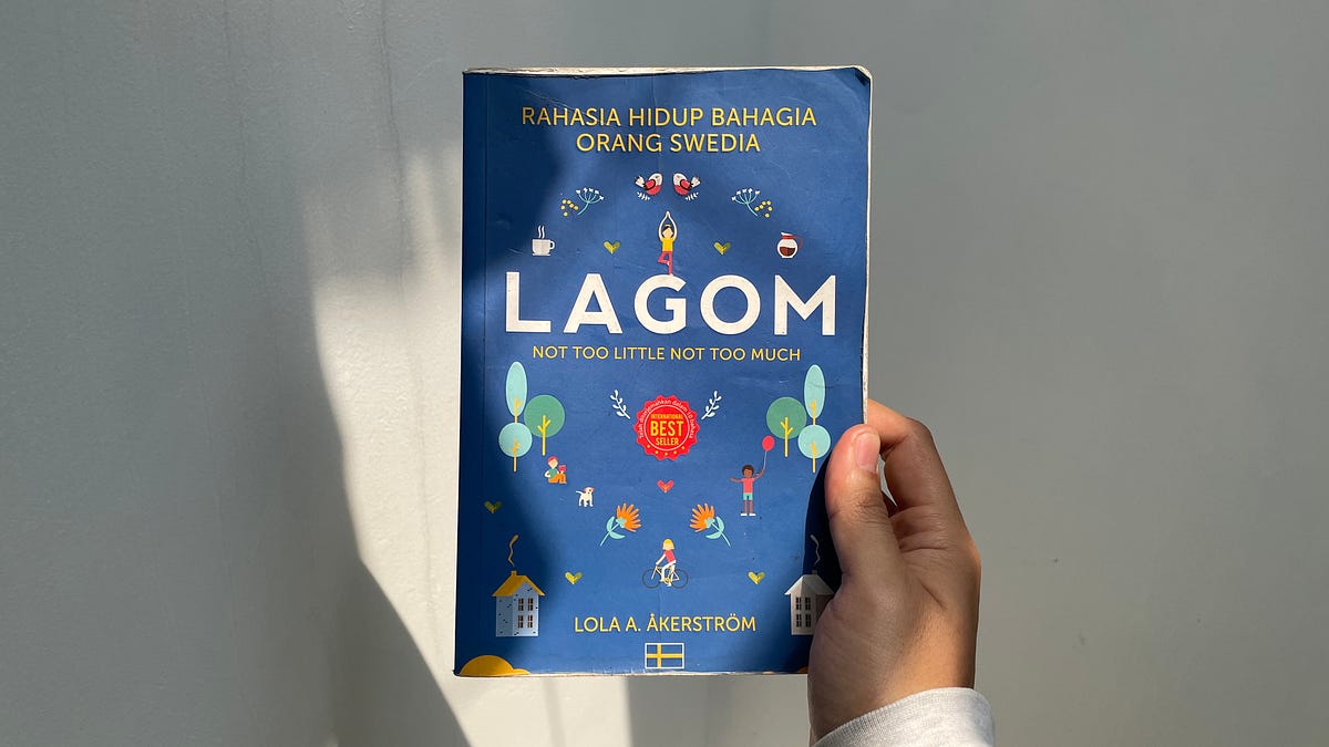 Lagom: Rahasia Hidup Bahagia Orang Swedia | by Ringgo | Booknotations ...