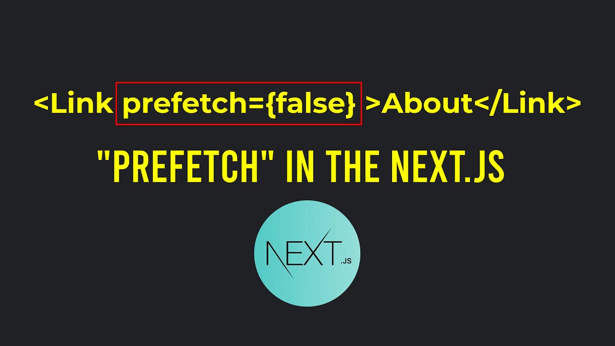 Do you know about the “prefetch” in Next.js Link? | by Syket Bhattachergee | Medium