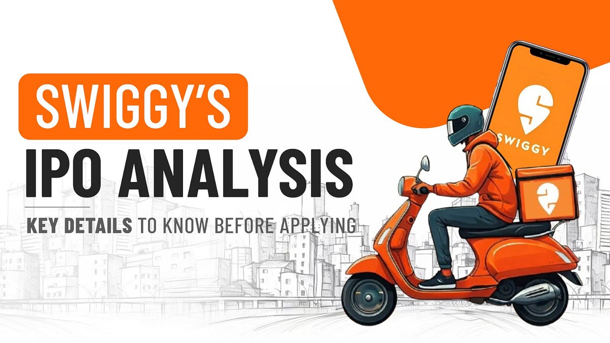 Swiggy IPO Analysis: Know Key Details Before You Apply | by Findoc | Medium
