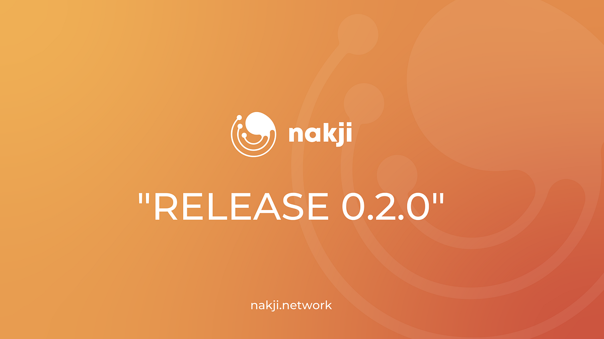 Nakji Network 0.2.0 Release Notes | by NAKJI | Medium