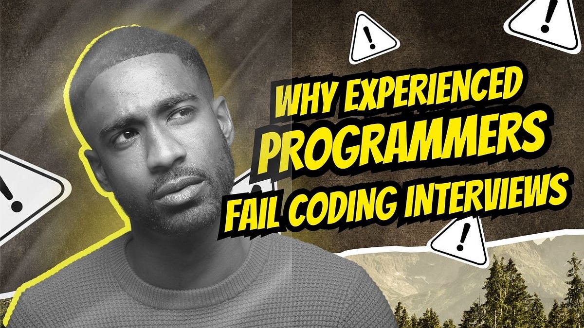 Why Experienced Programmers Fail Coding Interviews By Nagendra Ui 8753