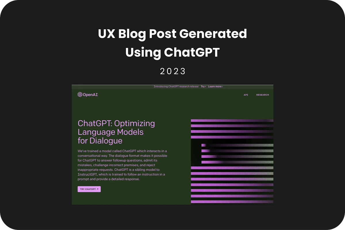 UX Blog Post Generated Using ChatGPT | by uxpostgrad | Medium