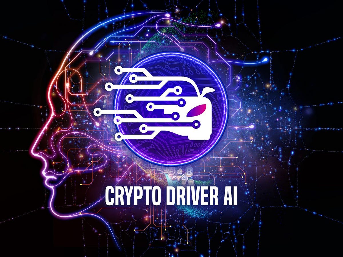 CRYPTO DRIVER AI. Crypto Driver AI App | by Crypto Driver AI | Jan ...