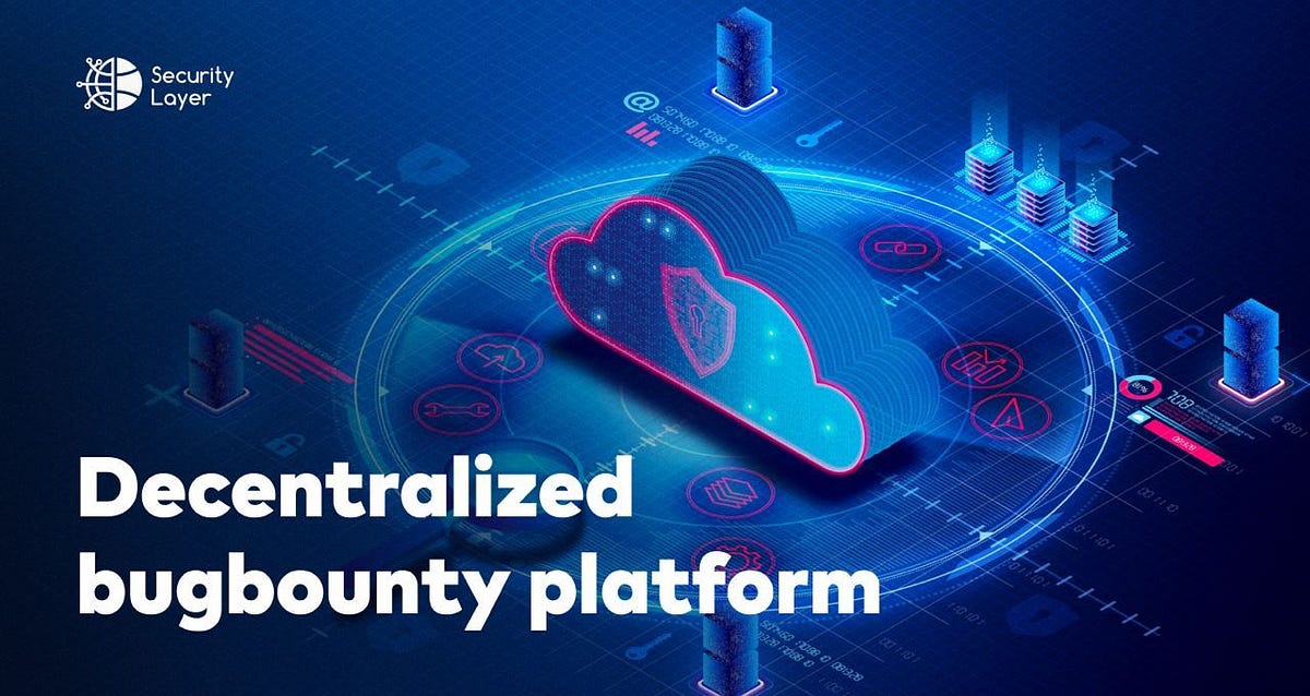 Decentralized bugbounty platform. Today many IT companies use bug… | by ...
