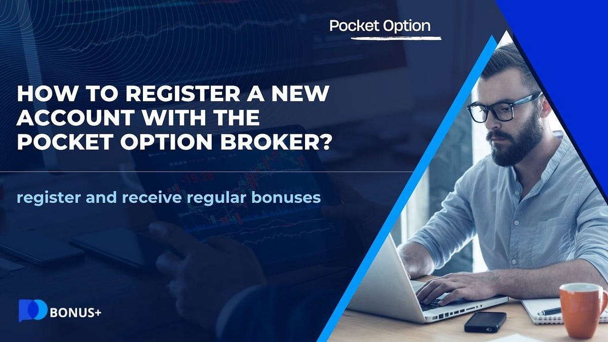 🔵 How to Register with Pocket Option 📈 - Pocket Option: Bonus+ Promo ...