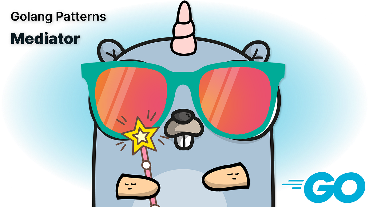 Golang — Mediator Pattern. The Mediator Pattern is a behavioral… | by Matthias Bruns | Medium