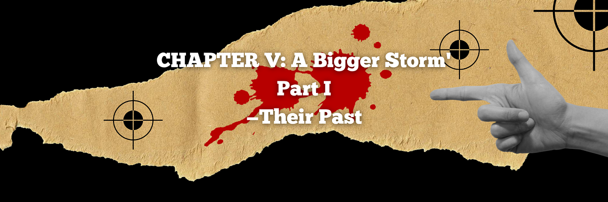 Chapter V. Part I | by marsha⁷ | Medium