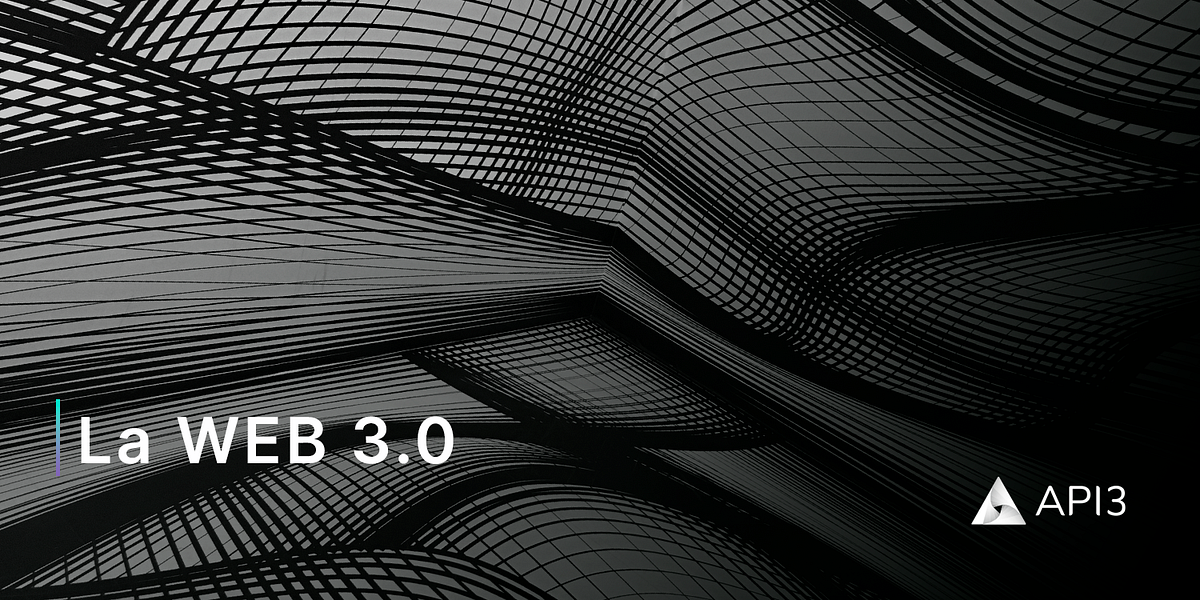 LA WEB 3.0. ¿Volver al pasado para alcanzar el… | by API3 DAO Español ...