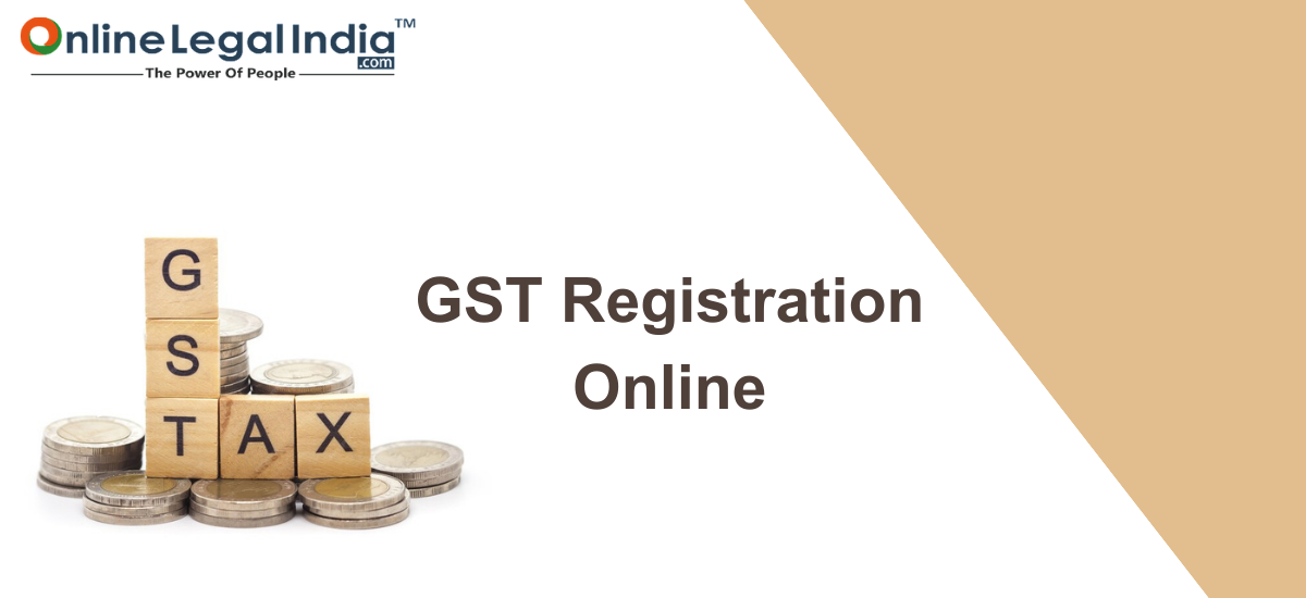 A Comprehensive Guide to GST Registration | by Online Legal India | Nov ...