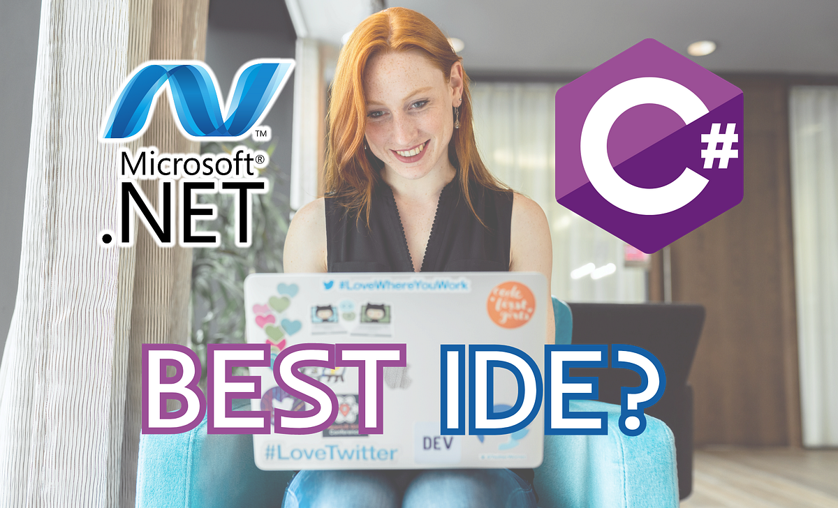 What is the best IDE for developing in C# and .NET? | by Tremaine Eto | Dev Genius