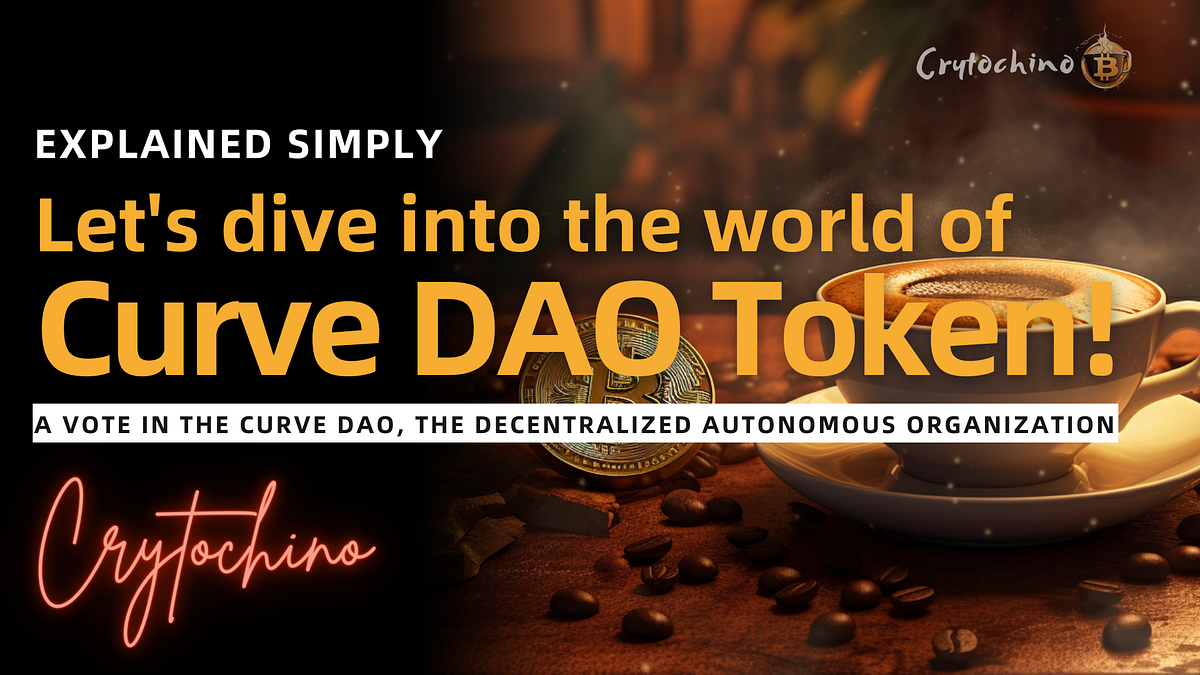 Discover the thrilling world of Curve DAO Token (CRV)! | by Crytochino ...