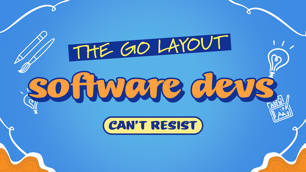 The Go Project Structure That Devs Can’t Resist | by Mike Vincent | Medium