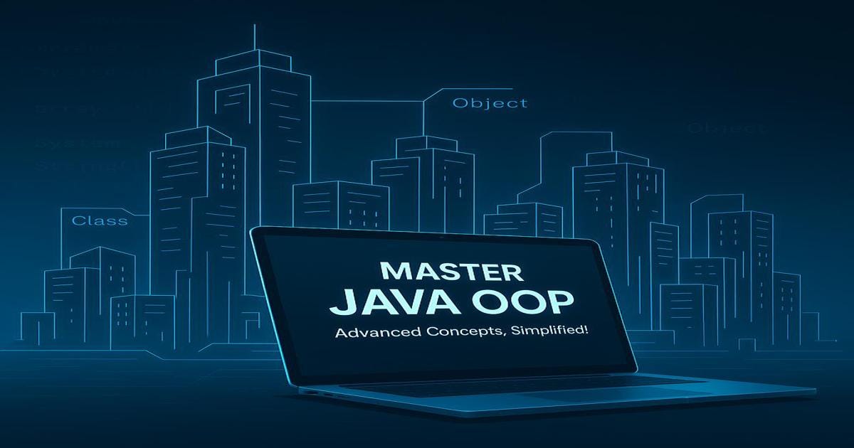 🚀 Mastering Java OOP: Advanced Concepts Explained Simply | by Chinthani Pravindhaya Premachandra ...