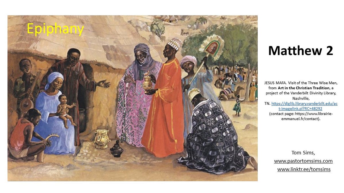 Epiphany. Matthew 2 | by Tom Sims , Cultivator of Big Ideas | Jan, 2024 ...