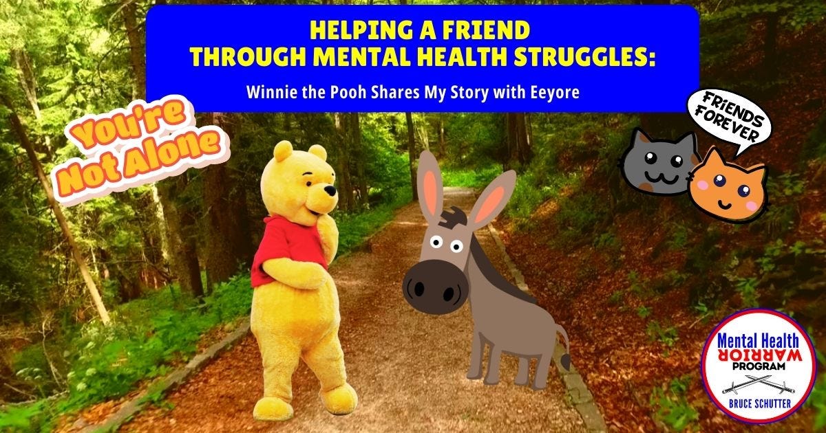 Helping a Friend Through Mental Health Struggles: Winnie the Pooh ...