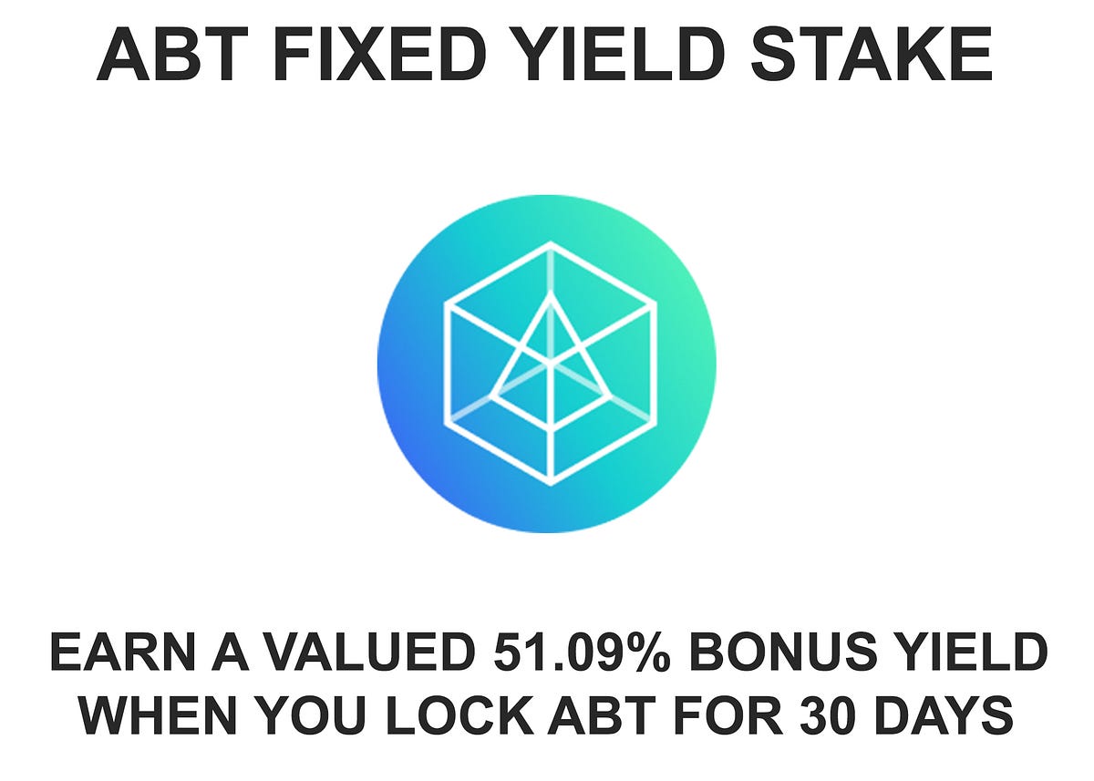ABT FIXED YIELD STAKE - ARCBLOCK ABT - Medium