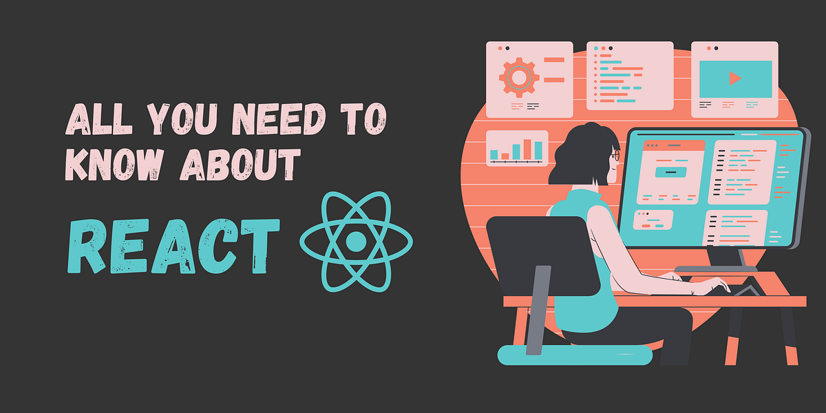 All you need to know about REACT. | by Junaid Majeed | Medium
