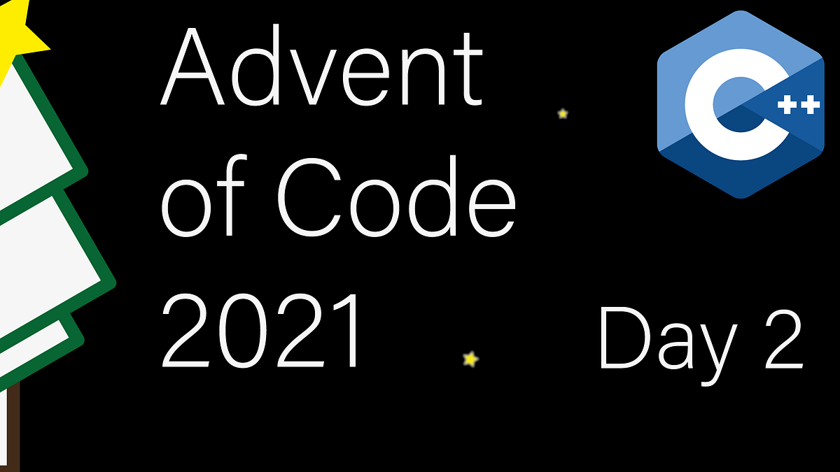Modern C++ in Advent of Code: Day2 | by Šimon Tóth | ITNEXT