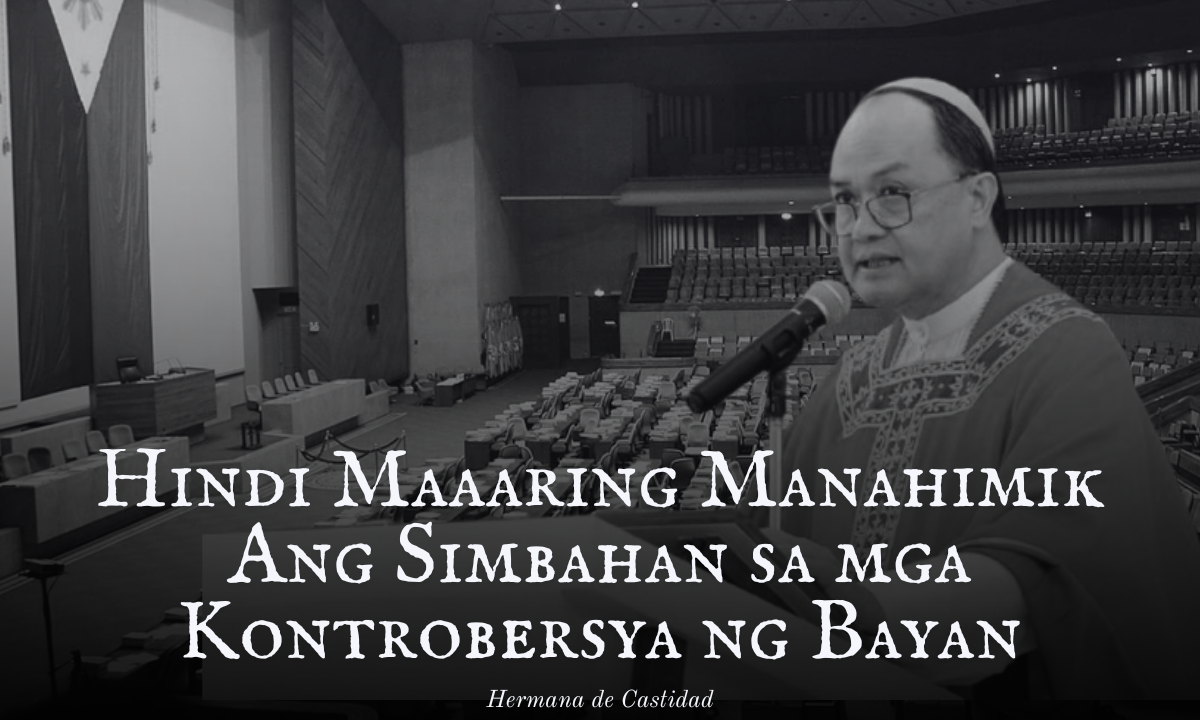 Ukol sa Pahayag ng CBCP na Hindi Maaaring Manahimik Ang Simbahan sa mga ...