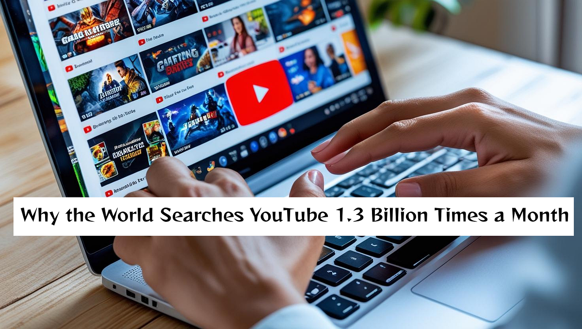 Why the World Spends 1.3 Billion Searches a Month on YouTube | Predict