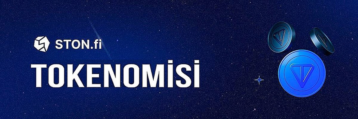 STON.fi Tokenomisi ile tanışın. STON.fi, TON Blockchain’i üzerine inşa… | by Nurullah | Dec ...