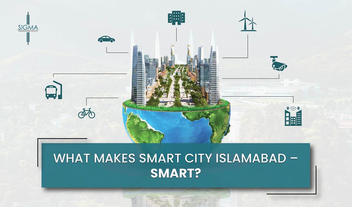 Capital Smart City. Capital Smart City Islamabad (CSCI) is… | by ...