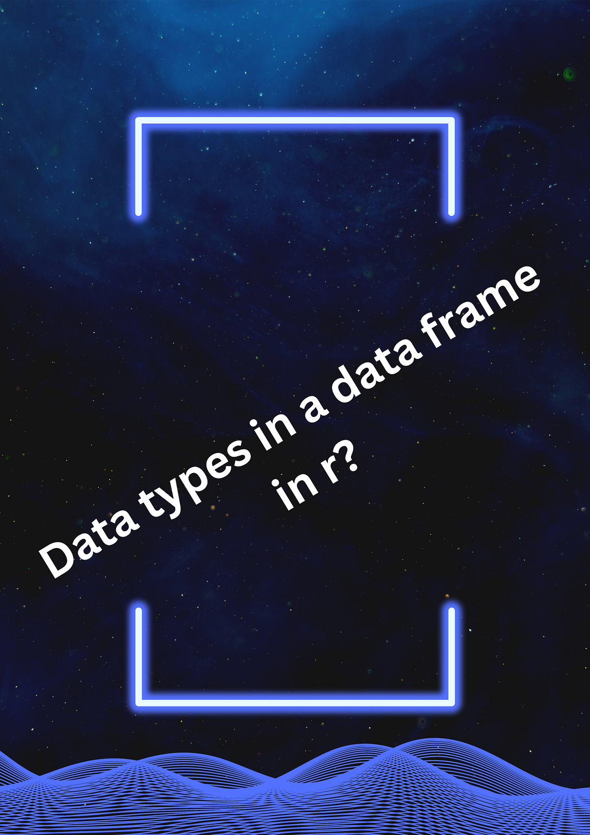 How to see the number of each data type in a data frame in r? | by ...