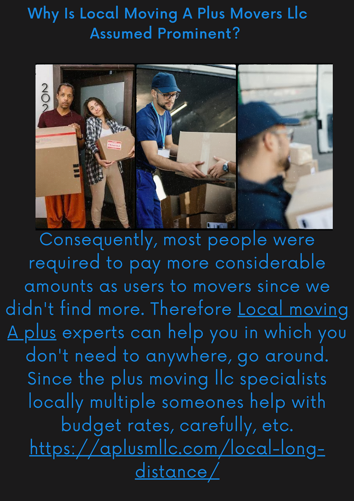 Why Is Local Moving A Plus Movers Llc Assumed Prominent? - A PLUS MOVING LLC - Medium