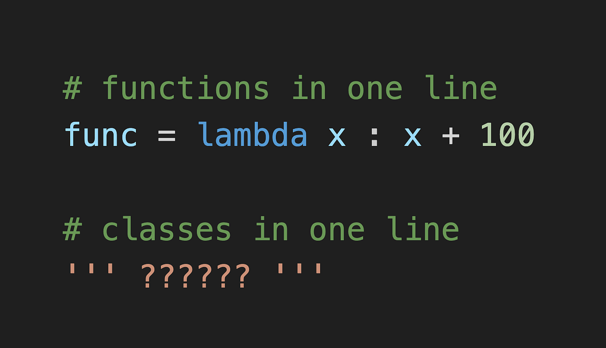 The Lambda Equivalent For Python Classes | by Liu Zuo Lin | Level Up Coding