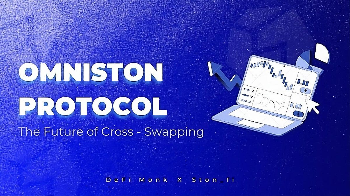 The Web3 Mom: How Omniston Transforms Token Swaps on the TON Blockchain | by Defi Monk 💎 | Oct ...