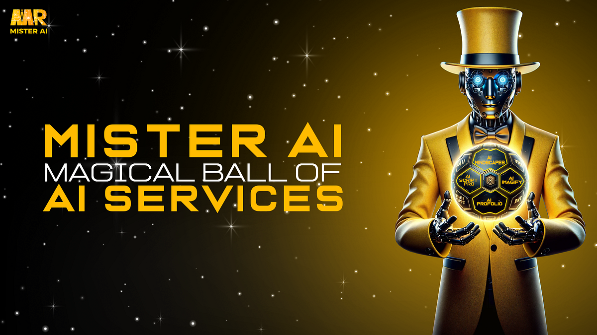 Mister AI And The Magical Ball Of AI Services | by Mister AI | Medium