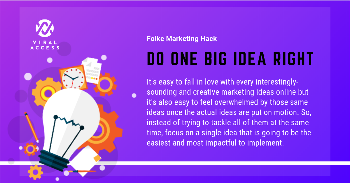 Do Your One Big Idea Right. Being in a constant visionary state is ...