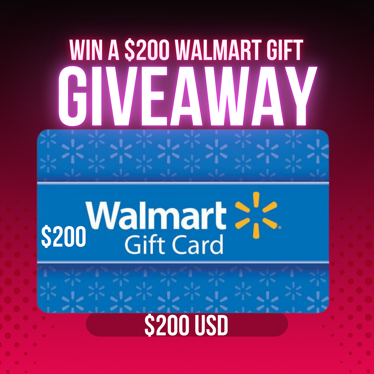 Win a $200 Walmart GIFT CARD - Abdul Al Nasar - Medium