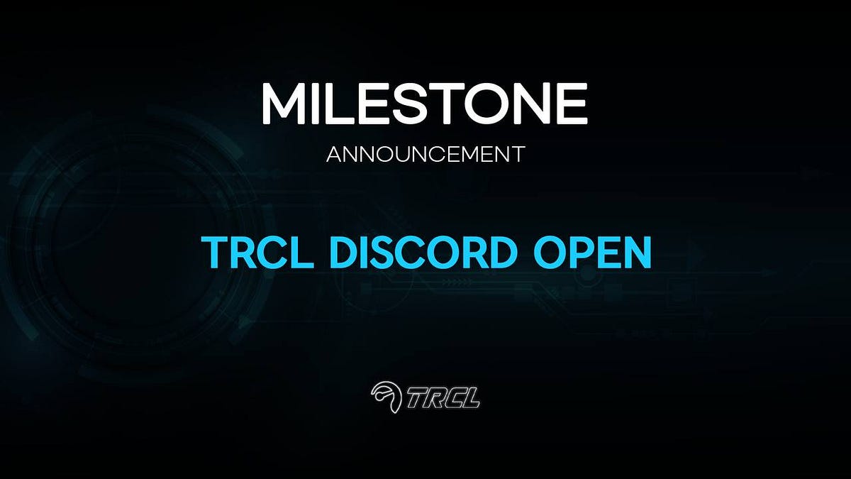[Roadmap] TRCL Community Expansion (Discord Server Open) - Treecle - Medium