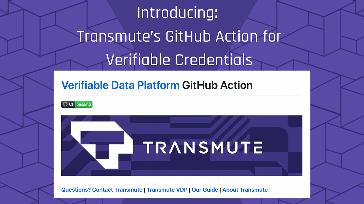 Introducing: Transmute’s GitHub Action for Verifiable Credentials (VCs) | by Transmute ...