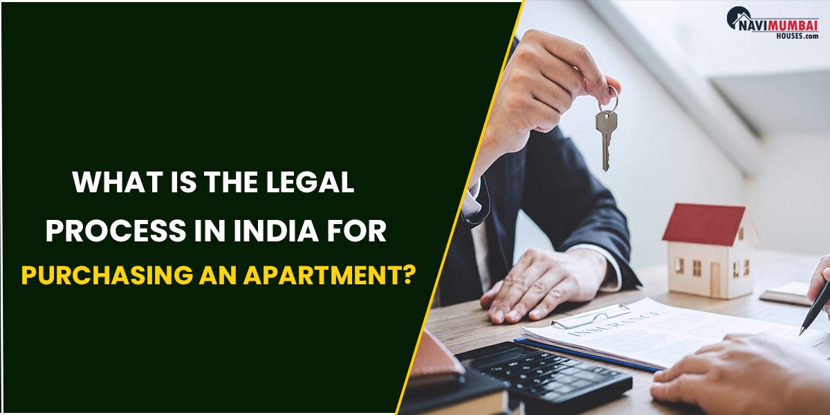 What Is The Legal Process In India For Purchasing An Apartment? | by ...