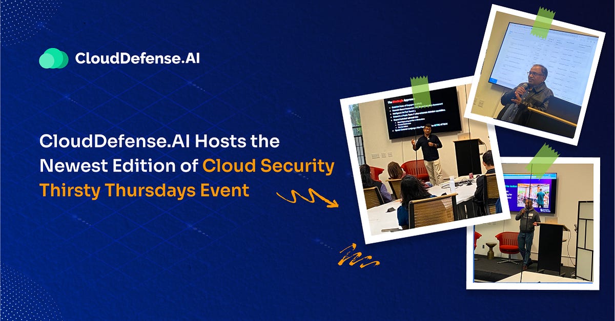 CloudDefense.AI Hosts the Newest Edition of Cloud Security Thirsty Thursdays Event | by Sarah ...