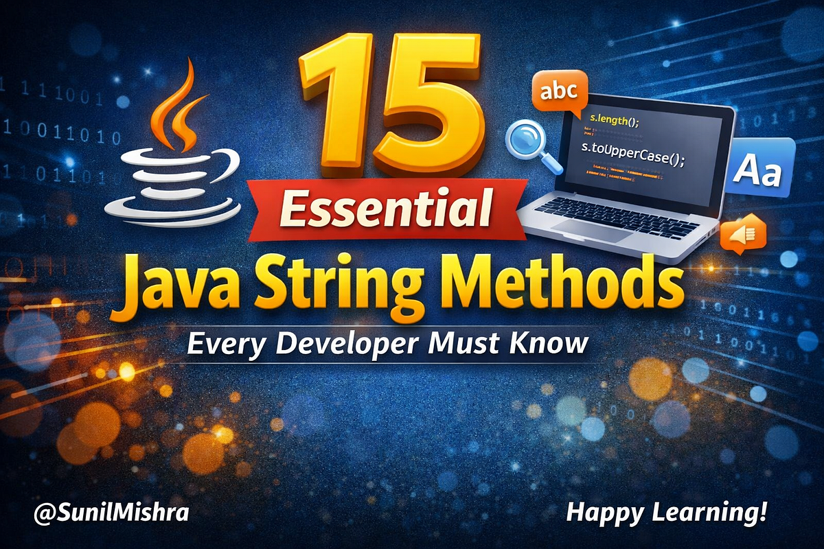 15 Essential Java String Methods Every Developer Must Know | By Code 
