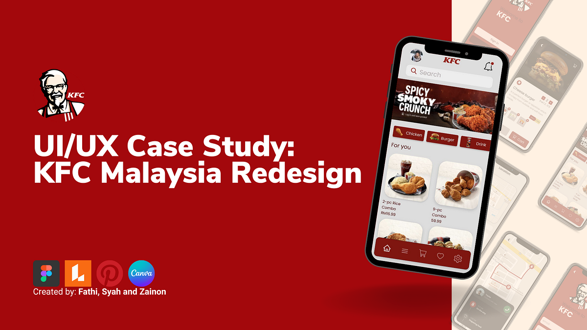 UI/UX Case Study — KFC Malaysia. KFC Malaysia: UI/UX Case Study for HCI… | by Syah Razak | Medium