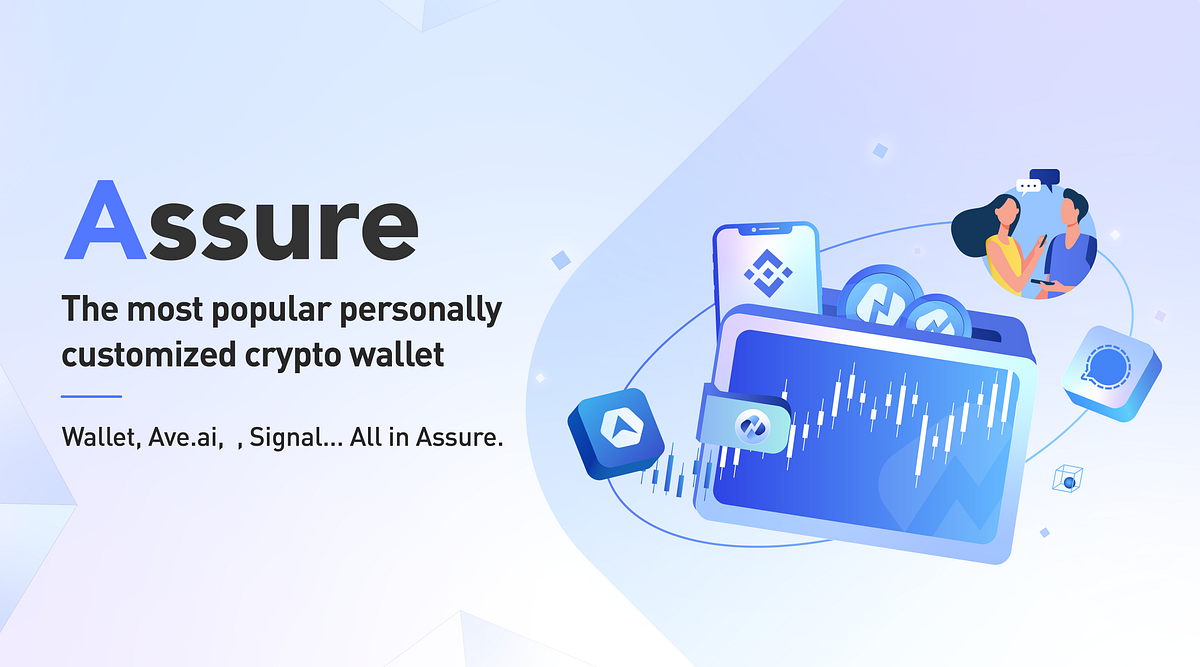 What Is Assure? Wallet, Quote & Swap, Binance Market, Signal… All In ...
