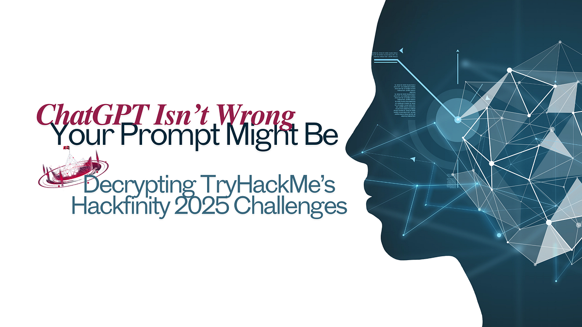 The Real Reason ChatGPT Didn’t Solve Your CTF | by Trixia Horner | Medium